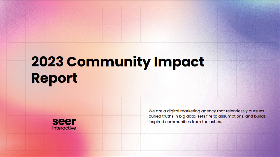 Community Impact Reports - Seer Interactive
